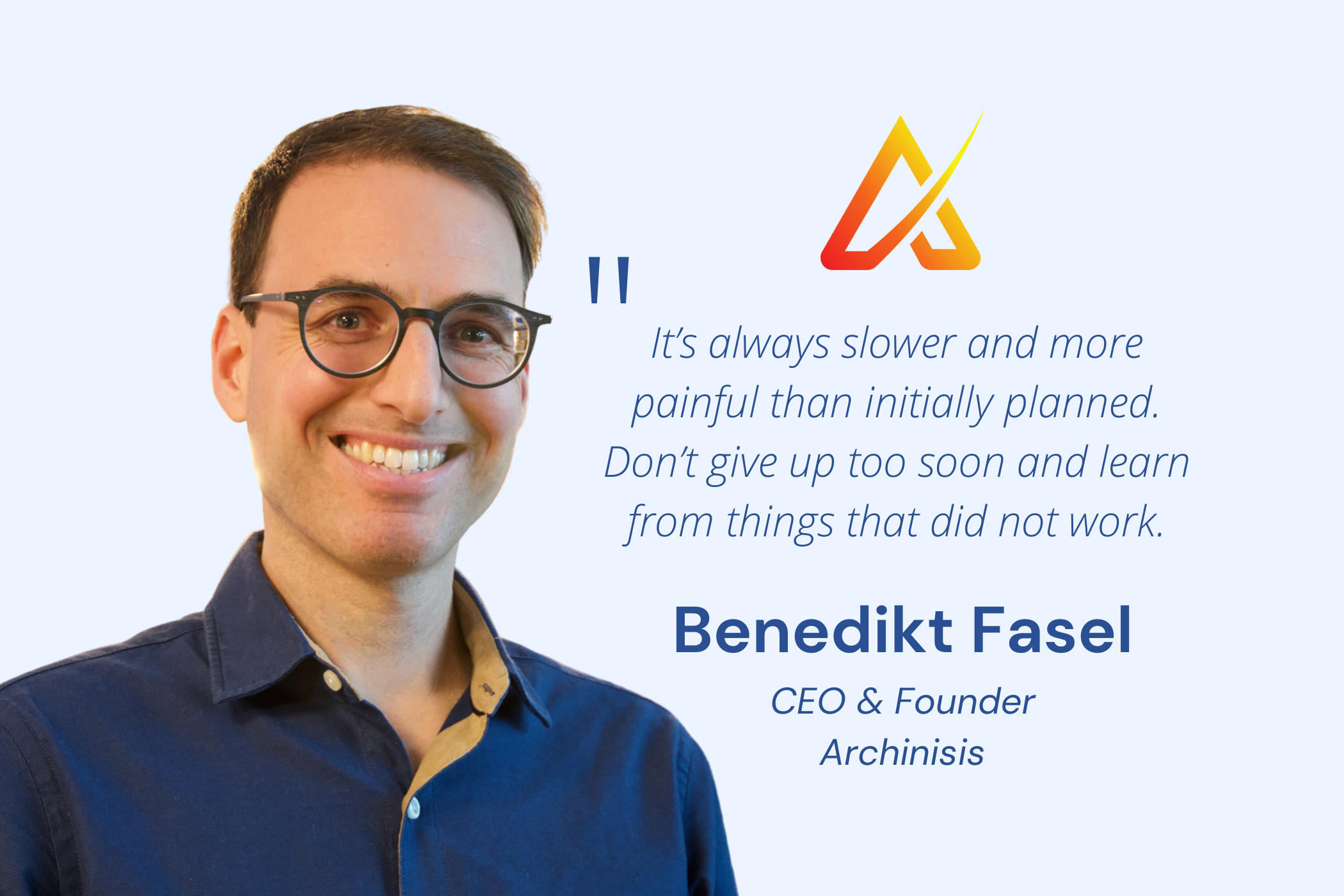 Meet our Premium Member Benedikt Fasel, CEO and Founder of Archinisis ...