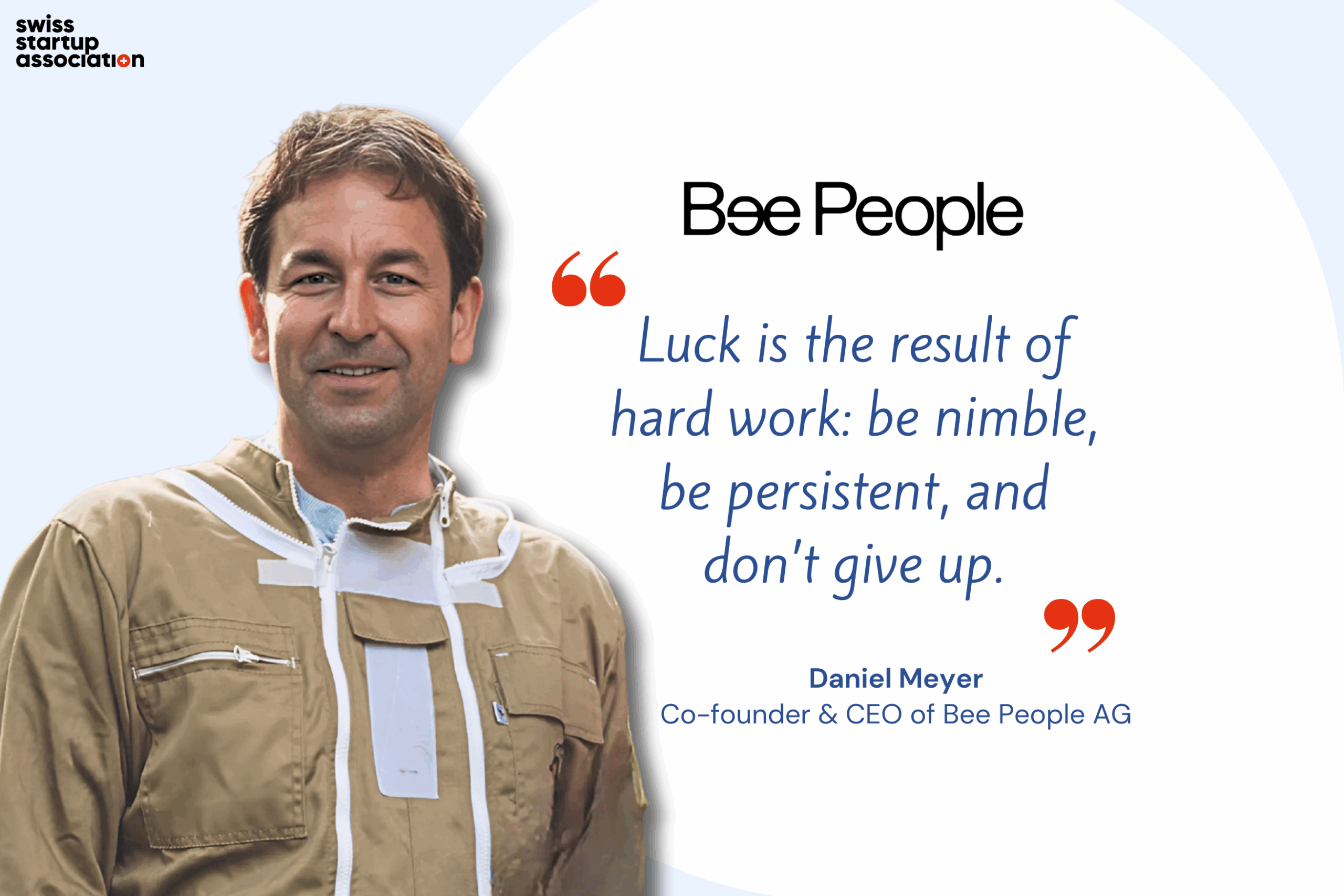 Meet Daniel Meyer, Co-founder & CEO of Bee People AG - Swiss Startup Association